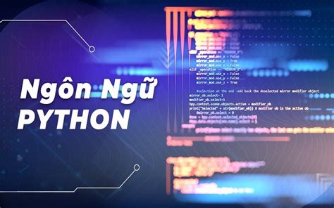 Khóa Học Lập Trình Python Cơ Bản Cho Người Mới Bắt đầu