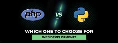 Php Vs Python Which One To Choose For Web Development Appverticals