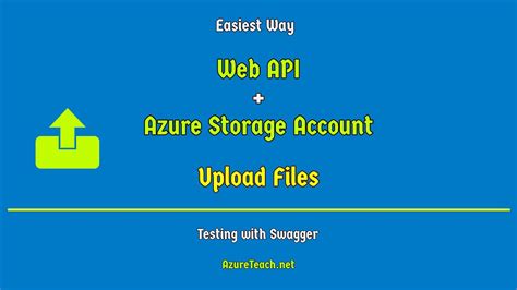 Web Api Upload Fileupload File To Azure Storage Account Youtube