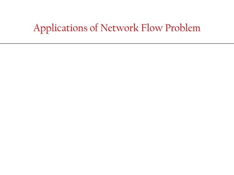 PPT Applications Of Network Flow Problem PowerPoint Presentation Free Download ID