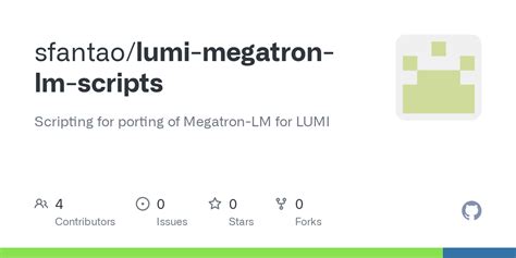 Github Sfantaolumi Megatron Lm Scripts Scripting For Porting Of Megatron Lm For Lumi