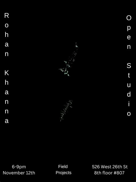 Rohan Khanna — Field Projects