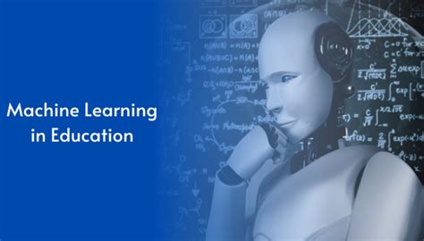 Machine Learning In Education Vikas The Concept School