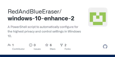 github redandblueeraser windows 10 enhance 2 a powershell script to automatically configure