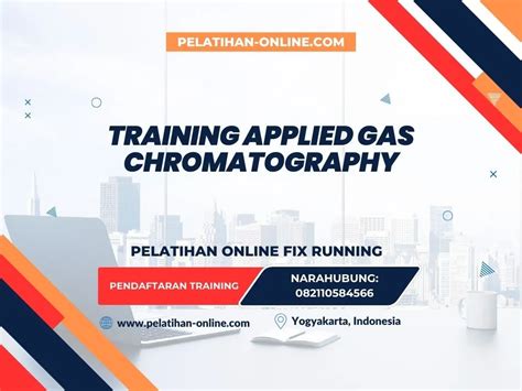 Training Applied Gas Chromatography Pelatihan Online Terbaik Dan