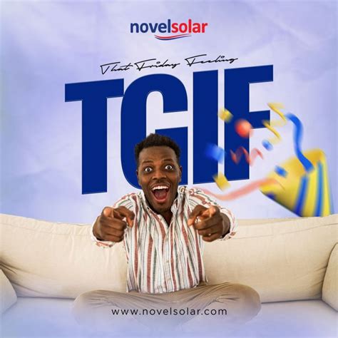 Novel Solar On Linkedin Weekendvibes Fridayfeeling Cheerstotheweekend