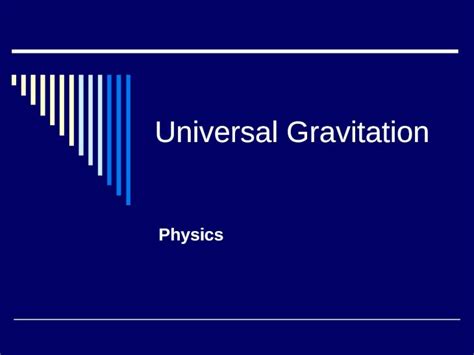 Ppt Universal Gravitation Physics Warm Ups Wwhat Is Newtonian