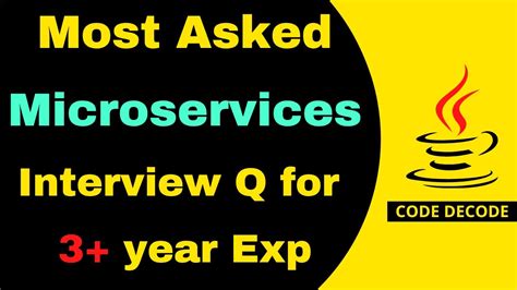 Most Asked Microservices Interview Questions And Answers For 3 Years