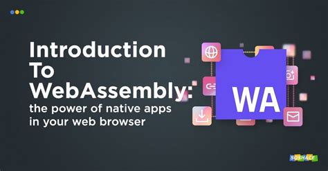 Introduction To Webassembly The Magic Of Native Code In Web Apps Rwebapps