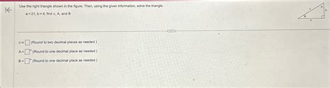Solved Use The Right Triangle Shown In The Figure Then Chegg