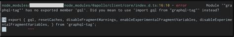 Typescript Error Module Graphql Tag Has No Exported Member Gql