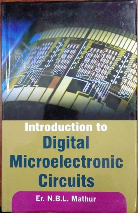Introduction To Digital Microelectronic Circuits Ebook By Nbl Mathur Epub Rakuten Kobo