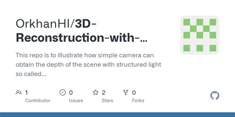 Github Orkhanhi D Reconstruction With Structured Light This Repo Is To Illustrate How Simple