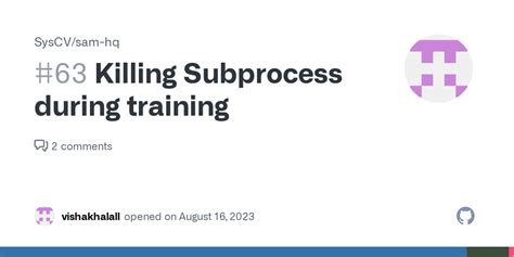 Killing Subprocess During Training · Issue 63 · Syscv Sam Hq · Github
