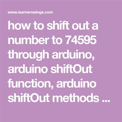 How To Shift Out A Number To 74595 Through Arduino Arduino Shiftout