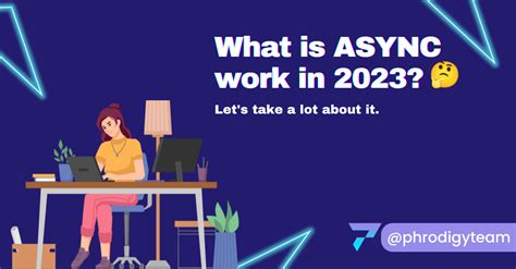 Async Work 5 Reasons Why