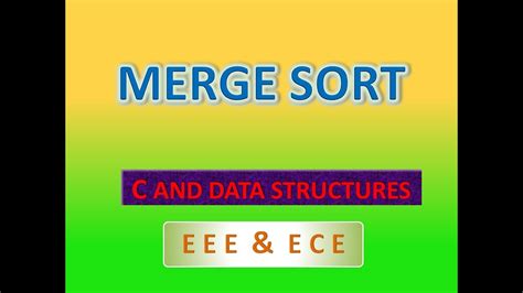 Merge Sort C And Data Structures Youtube