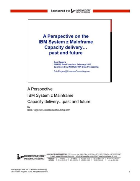 A Perspective IBM System z Mainframe Capacity deliveryâ past and