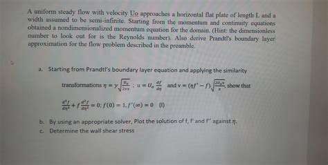 Solved Using The Momentum Equation Amd The Continuity