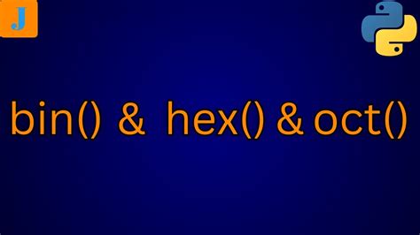 Python Bin Hex And Oct Functions Youtube