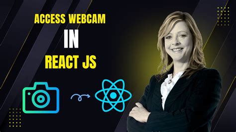 Access Webcam In React Js React Webcam Tutorial For Beginners 2025 Coding Programming