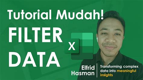 Tutorial Lengkap Cara Filter Data Di Microsoft Excel Youtube