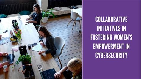 Collaborative Initiatives In Fostering Womens Empowerment In