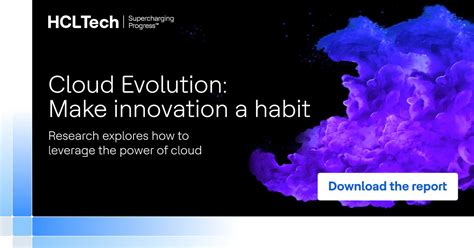 Hcltech Cloud On Linkedin Cloud Evolution Cloud Evolution