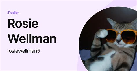 Rosie Wellman Rosiewellman5 Profile Padlet