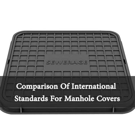 Standards And Technical Requirements For Manhole Covers