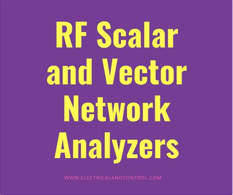 Functions Of Rf Scalar And Vector Network Analyzers