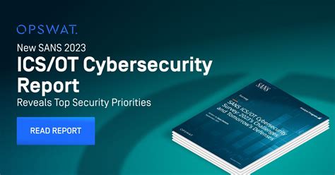 opswat on linkedin ot cybersecurity see where in the latest sans ics ot report