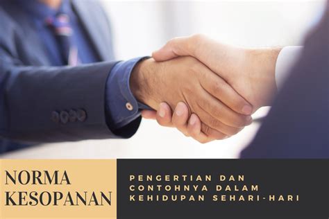 Pengertian Norma Kesopanan Dan Contohnya Dalam Kehidu Vrogue Co