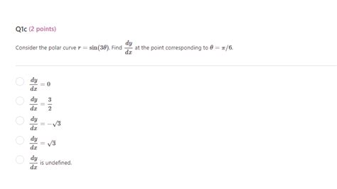 Solved Q c points Consider the polar curve r sin θ Chegg