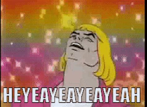 He Man Heyeayea