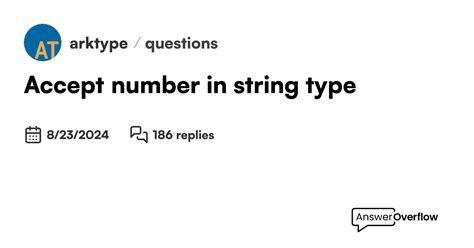 Accept Number In String Type Arktype