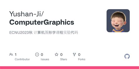 Github Yushan Ji Computergraphics Ecnu
