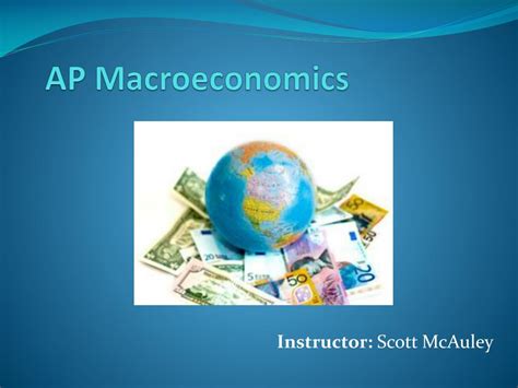 Ppt Ap Macroeconomics Powerpoint Presentation Free Download Id 5429673