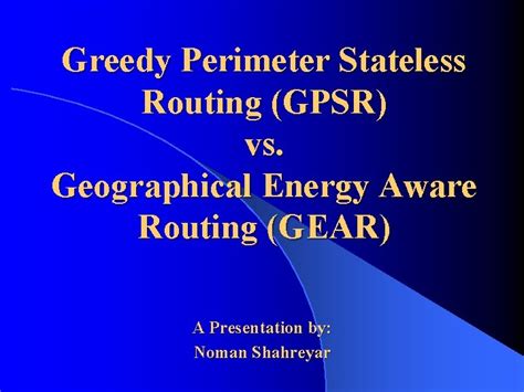 Greedy Perimeter Stateless Routing Gpsr Vs Geographical Energy