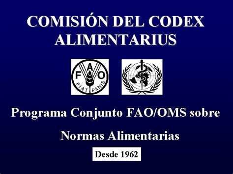 Comisin Del Codex Alimentarius Cca Objetivos Y Funciones