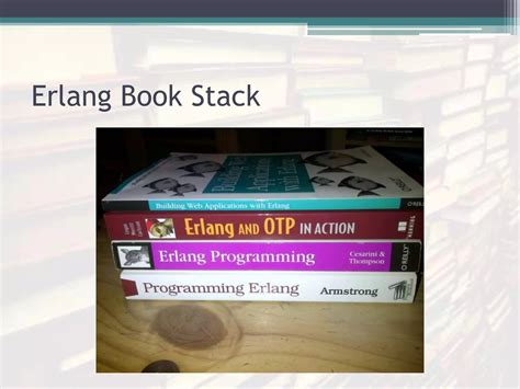 A Brief Introduction To Erlang Ppt