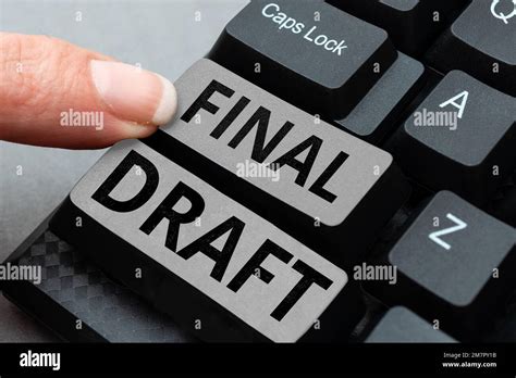 sign displaying final draft concept meaning final version of something