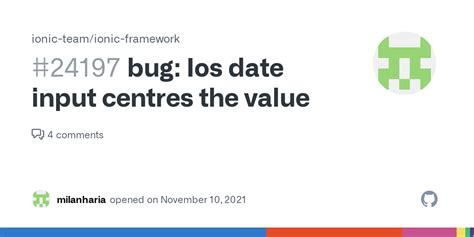 Bug Ios Date Input Centres The Value · Issue 24197 · Ionic Teamionic