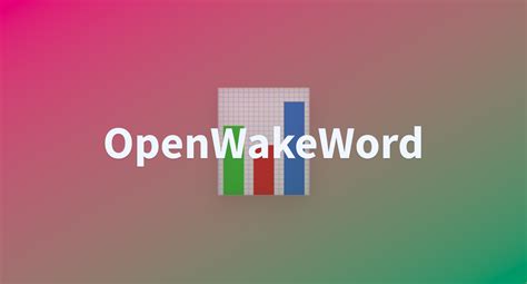 OpenWakeWord A Hugging Face Space By Davidscripka