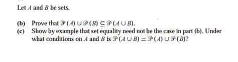 Solved Let A And B Be Sets Prove That P A U P B P A Chegg Com