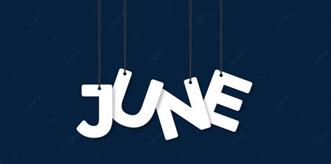 June Month Hanging Letter In White Color Vector June Letters June