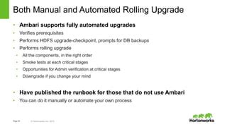 Enterprise Grade Rolling Upgrade For A Live Hadoop Cluster Ppt