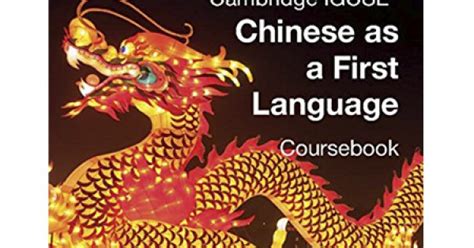 Cambridge Igcse Chinese As A First Language Coursebook Isbn