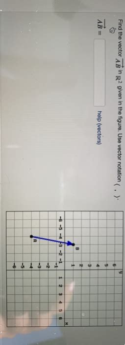 solved find the vector ab in r2 given in the figure use