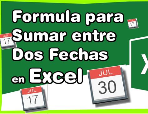 Como Sumar Entre Dos Fechas En Excel Efector Consultores